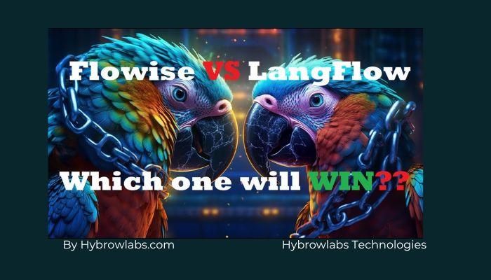 LangFlow vs. Flowise: The Ultimate Showdown for Streamlined Language ...
