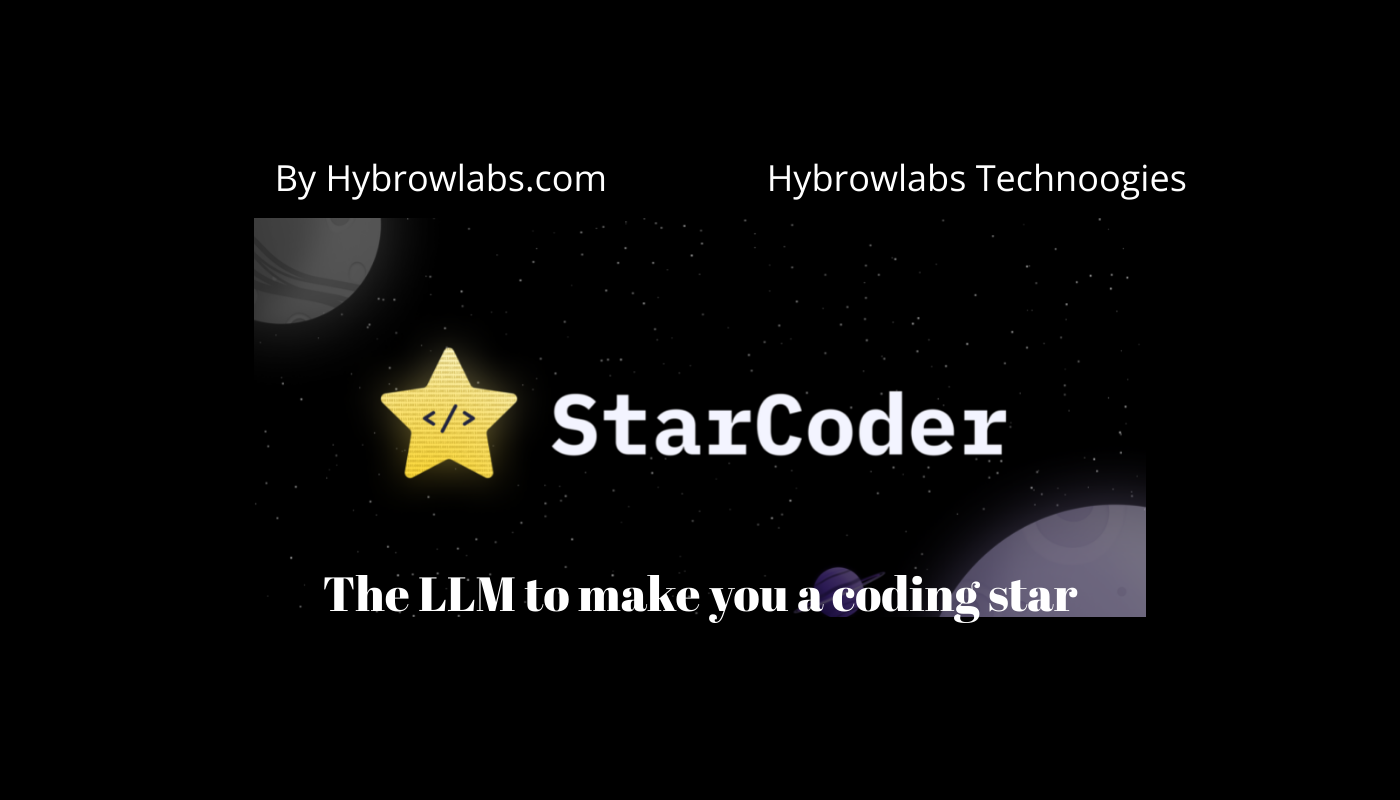 StarCoder - The LLM to make you a coding star?