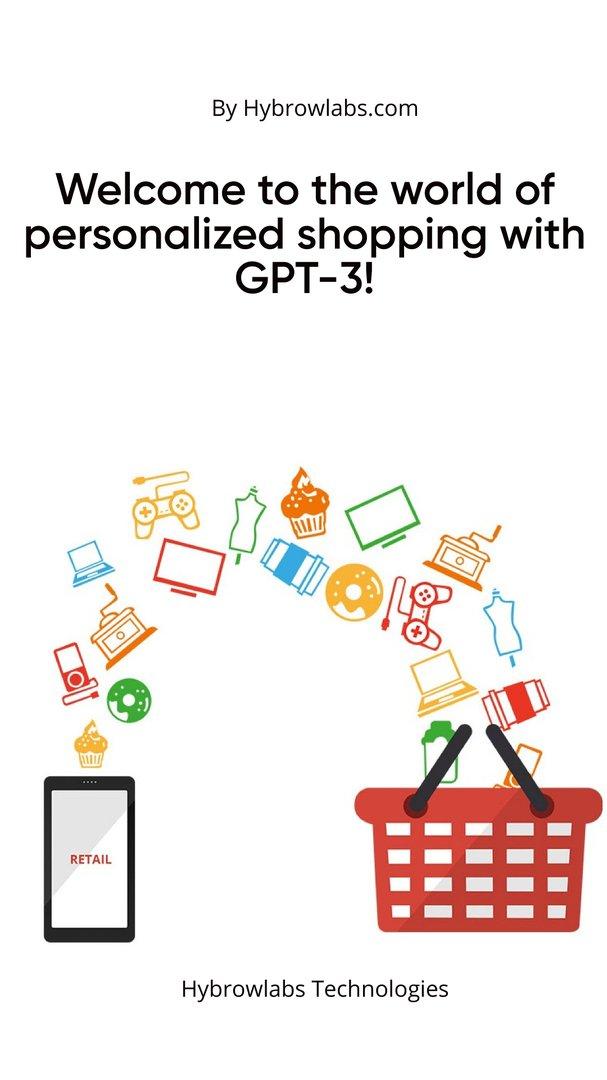 Integrating GPT-3 technology for personalized shopping experiences