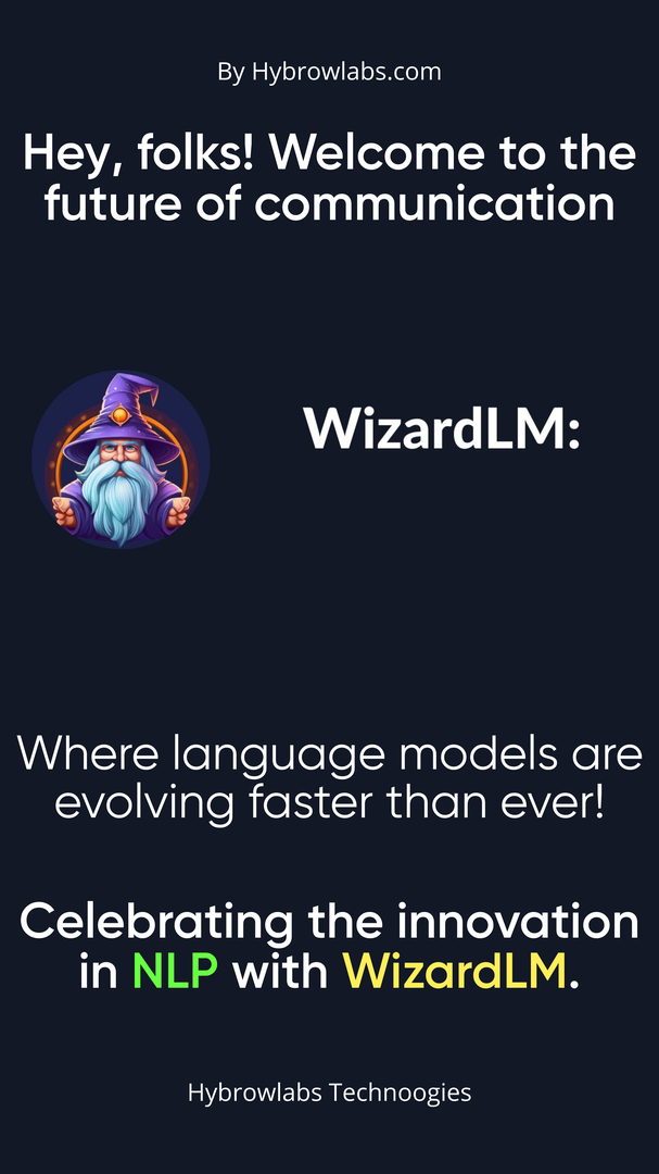 Wizardlm The Next Frontier In Nlp Advancing Instruction Datasets To Build A Smarter Language